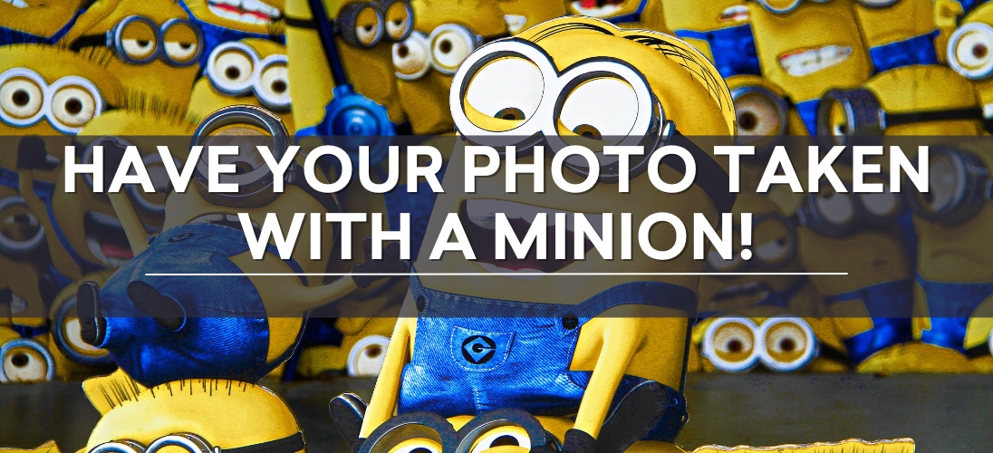 Have Your Photo Taken with a Minion! | Merrion Centre